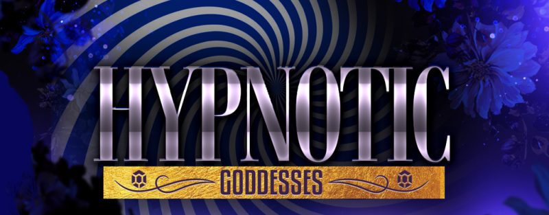 Hypnotic Goddesses – Erotic Hypnosis Goddesses
